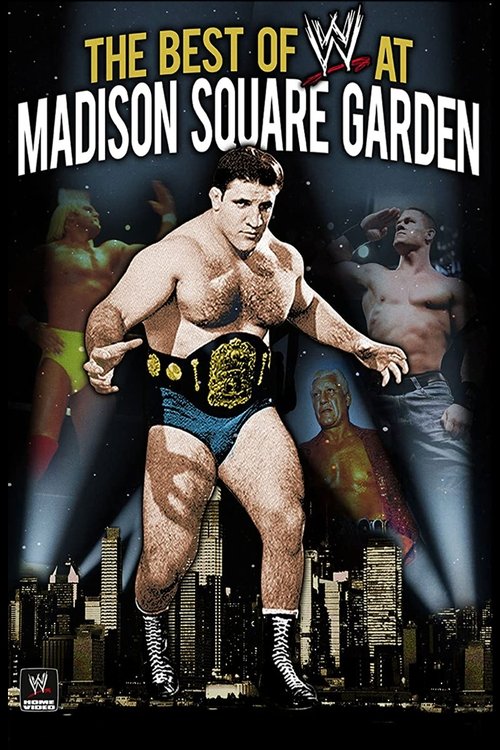 WWE: Best of WWE at Madison Square Garden - Рейтинги, отзывы, дата ...