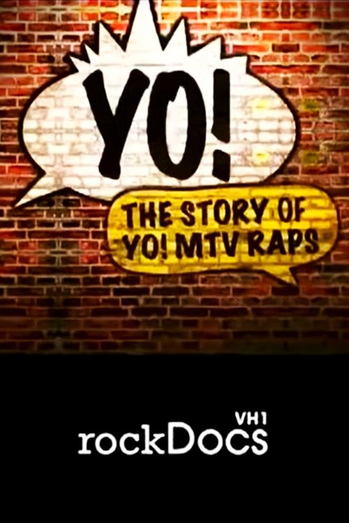 Yo! The Story of ‘Yo! MTV Raps’ - Рейтинги, отзывы, дата выхода на CUB
