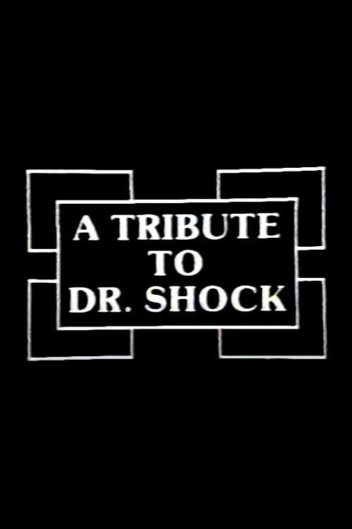 A Tribute to Dr. Shock - Рейтинги, отзывы, дата выхода на CUB