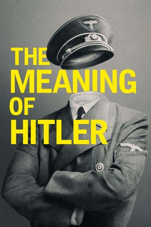 The Meaning of Hitler - Рейтинги, отзывы, дата выхода на CUB