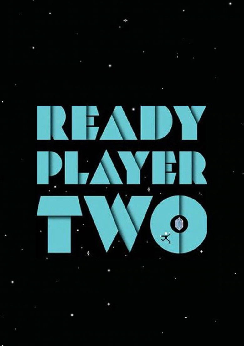 Ready Player Two - Рейтинги, отзывы, дата выхода на CUB